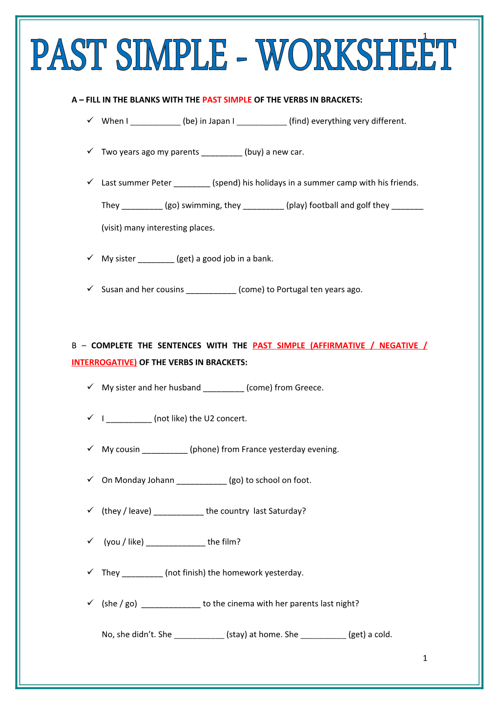 A Fill In The Blanks With The Past Simple Of The Verbs In Brackets Docest