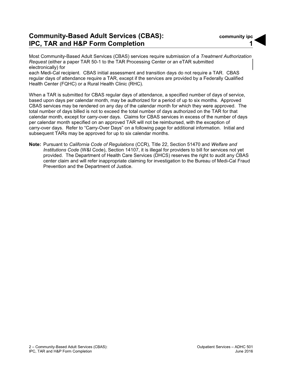 Community Based Adult Services CBAS IPC TAR And H P Form Completion 